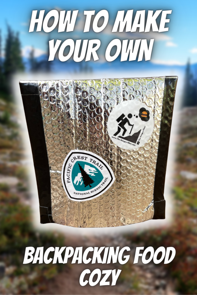 How to Make A Backpacking Food Cozy - The Hungry Hiker