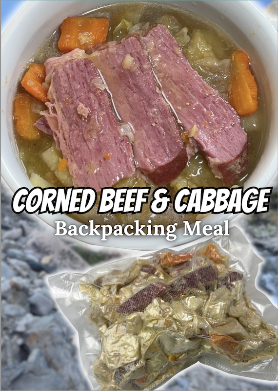 Corned Beef & Cabbage | Freeze-Dried Backpacking Meal Recipe - The ...